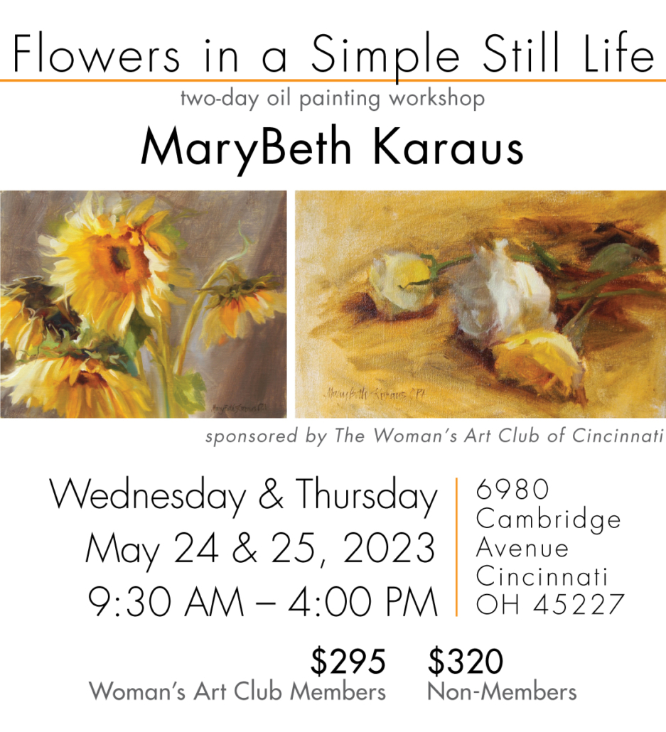 MaryBeth Karaus – 2-day Oil Workshop | May 24 & 25, 2023 – Woman's Art Club of Cincinnati